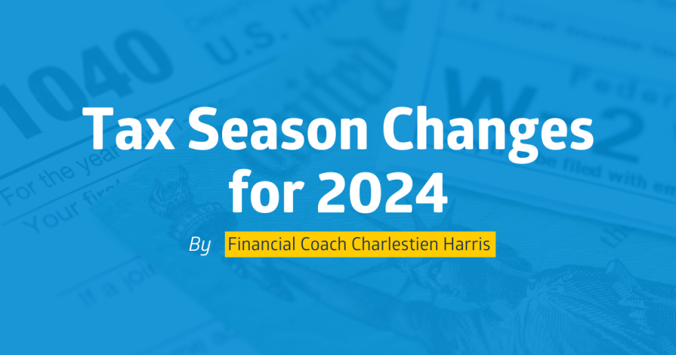 Tax Season Changes for 2024