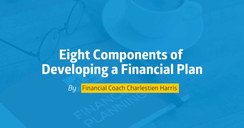 Eight Components of Developing a Financial Plan